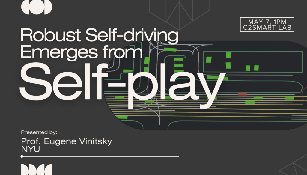 Prof. Vinitsky Seminar: Robust Self-driving Emerges from Self-play ...